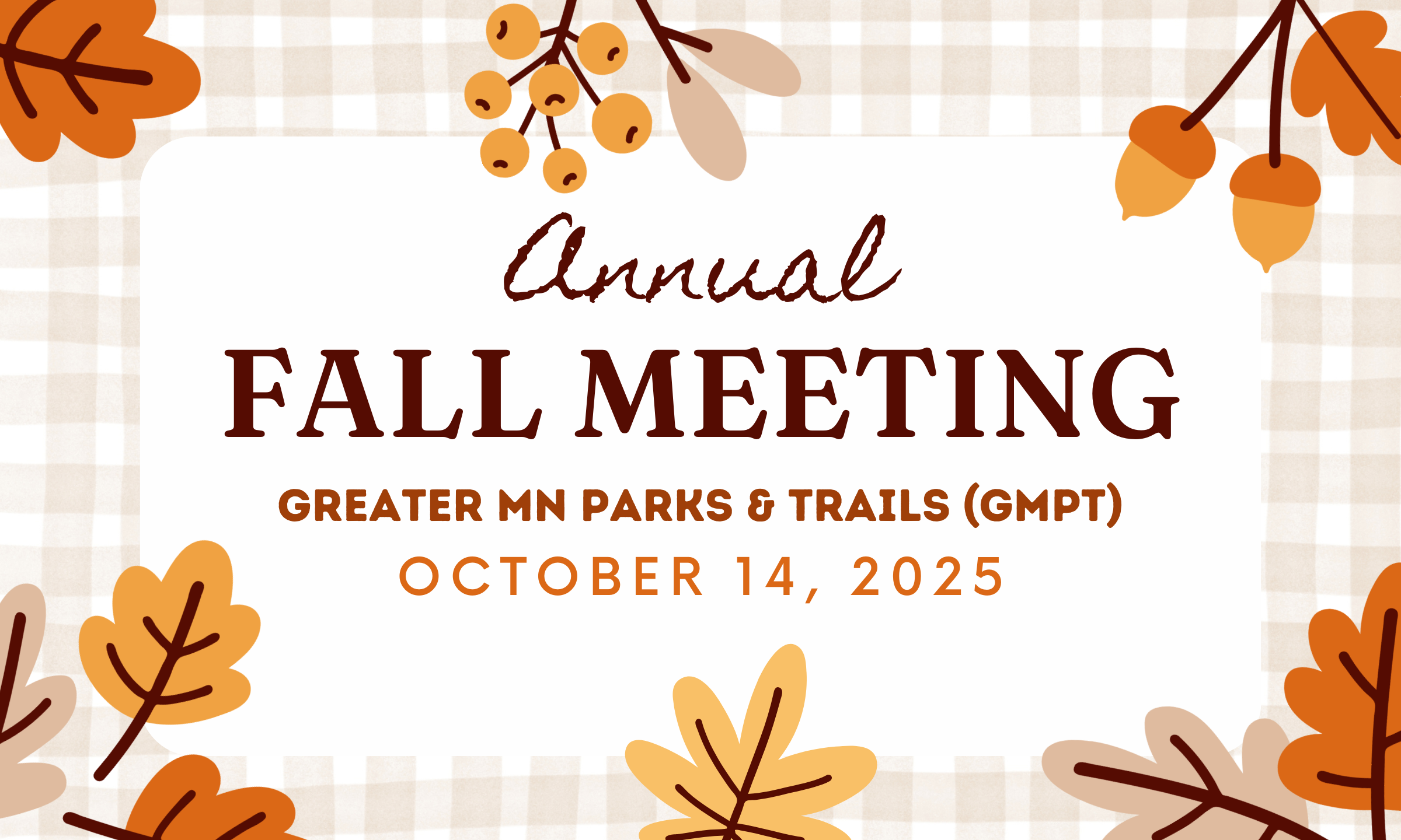 UPDATE: GMPT Annual Fall Meeting location change - Greater Minnesota Parks and Trails